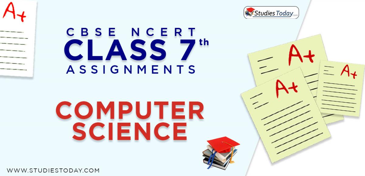 Assignments For Class 7 Computer Science Pdf Download 